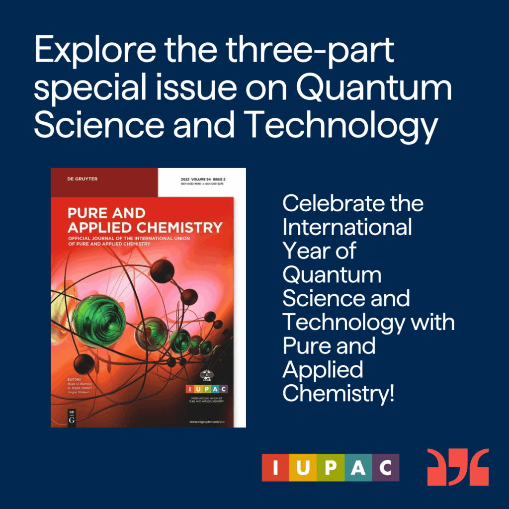 Quantum Science celebrated in a special PAC - IUPAC | International Union of Pure and Applied ...